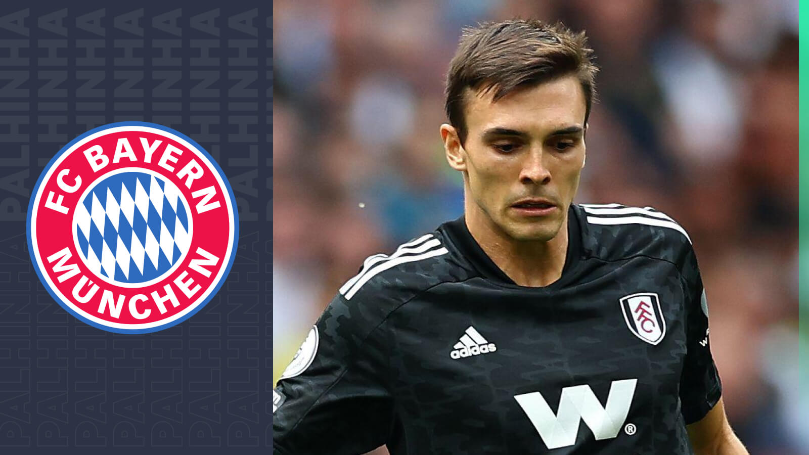 Exclusive: Fulham determined to deter Bayern from transformative ...