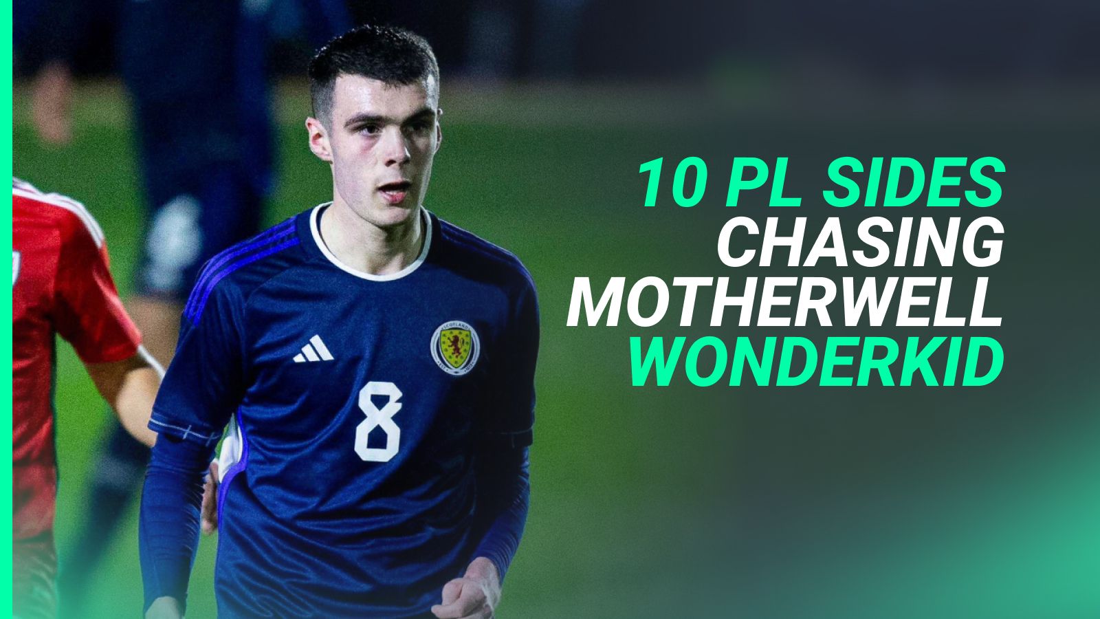 Premier League clubs plot summer move for Scotland's next superstar ...