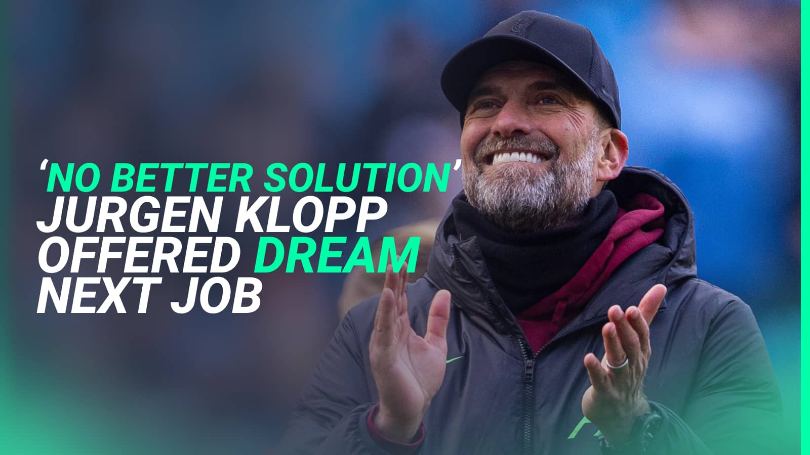 Next Jurgen Klopp job: Departing Liverpool boss offered 'dream solution' as Reds old boy talks ...
