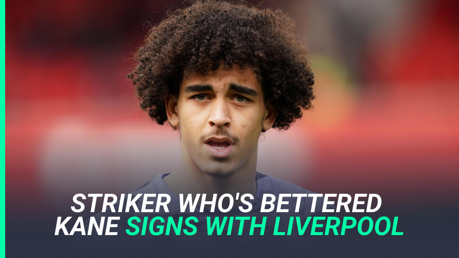 Liverpool announce fantastic deal for striker who one-upped Harry Kane