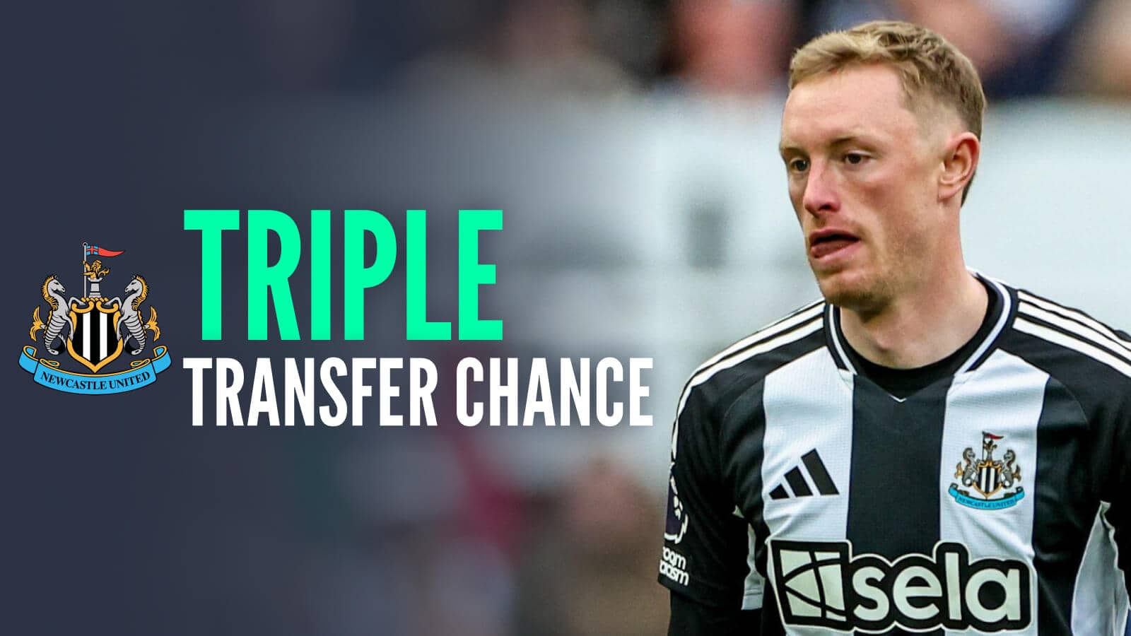 Newcastle transfers: The bargain price for Sean Longstaff as Leeds, Man ...