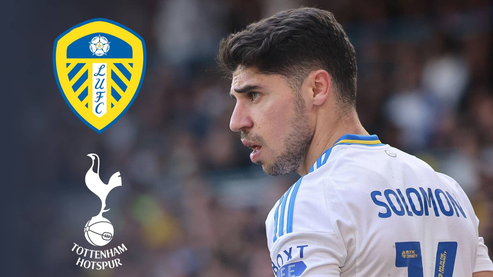 Leeds United transfer news: Manor Solomon deal back ON as brutal Thomas ...