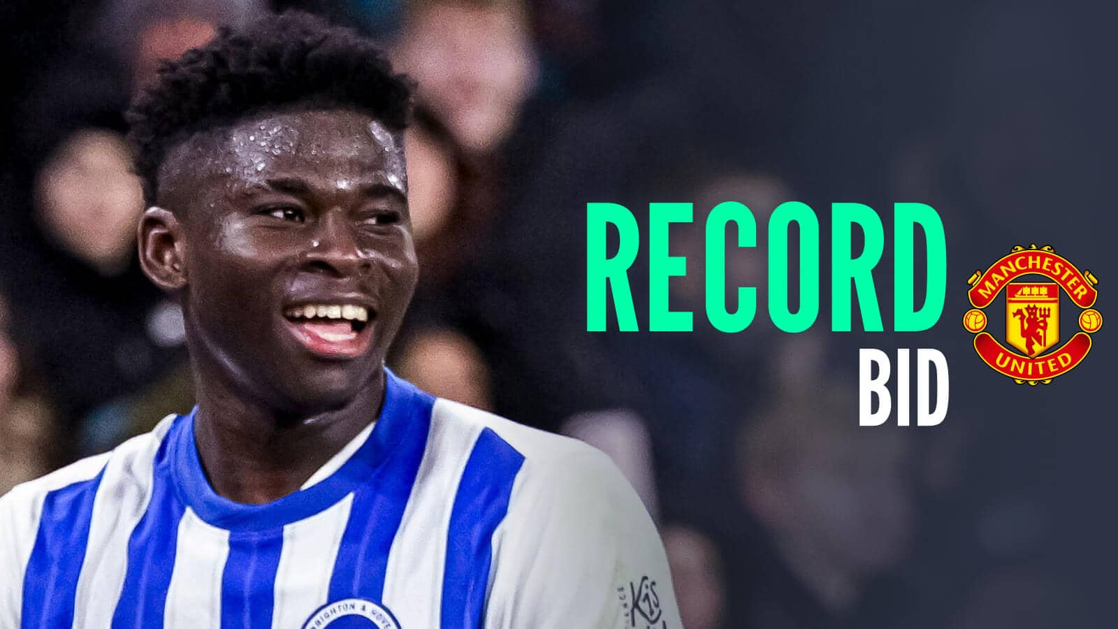 Carlos Baleba: Man Utd directly tell Brighton ‘record bid’ coming