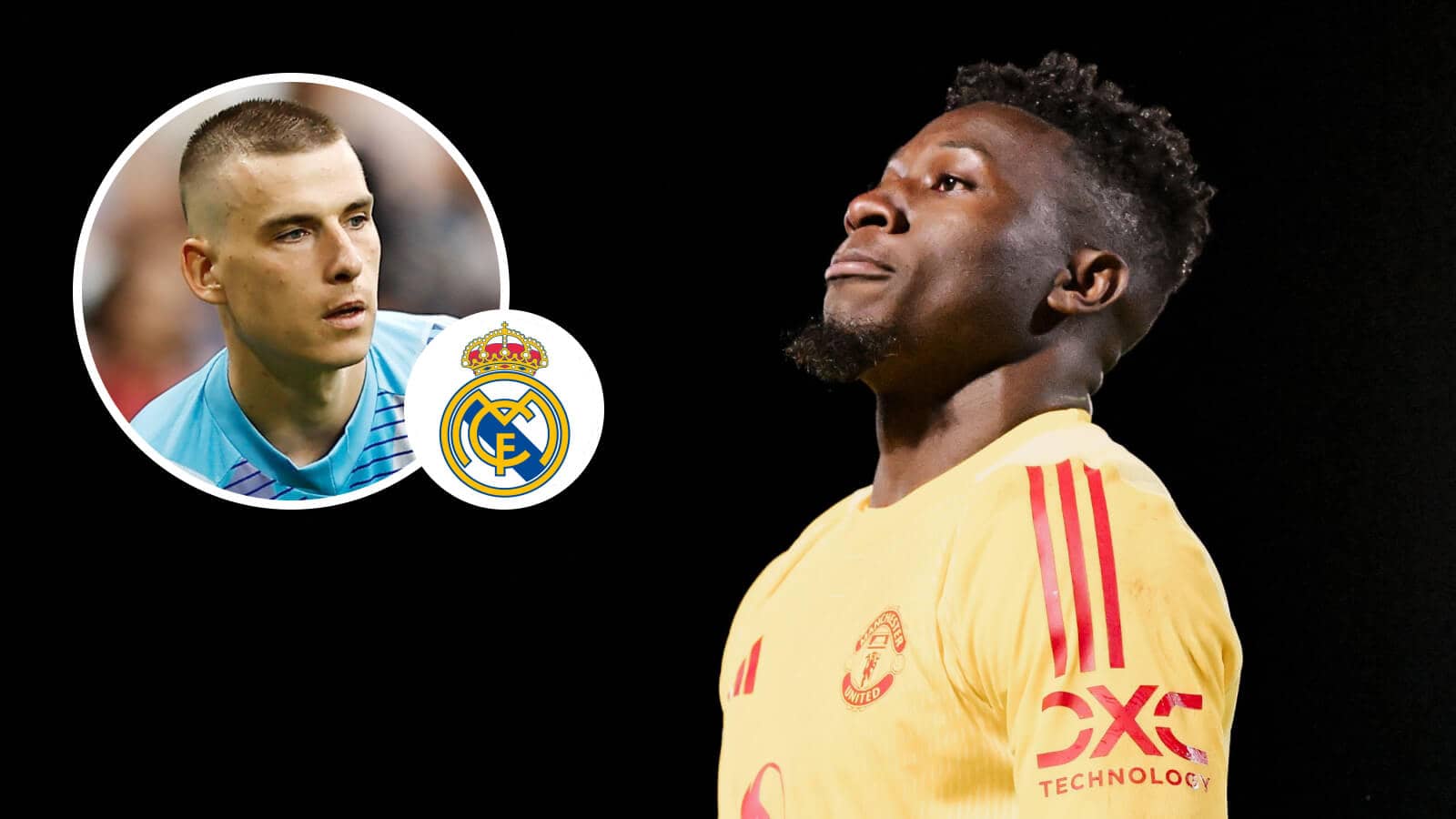 Andre Onana: Ultimate humiliation for Man Utd star as brutal Real Madrid rejection claim emerges ...