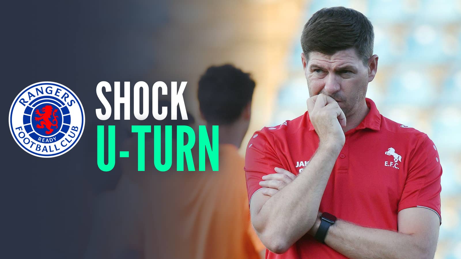 Rangers 'in contact' with two other names after Gerrard U-turn ...