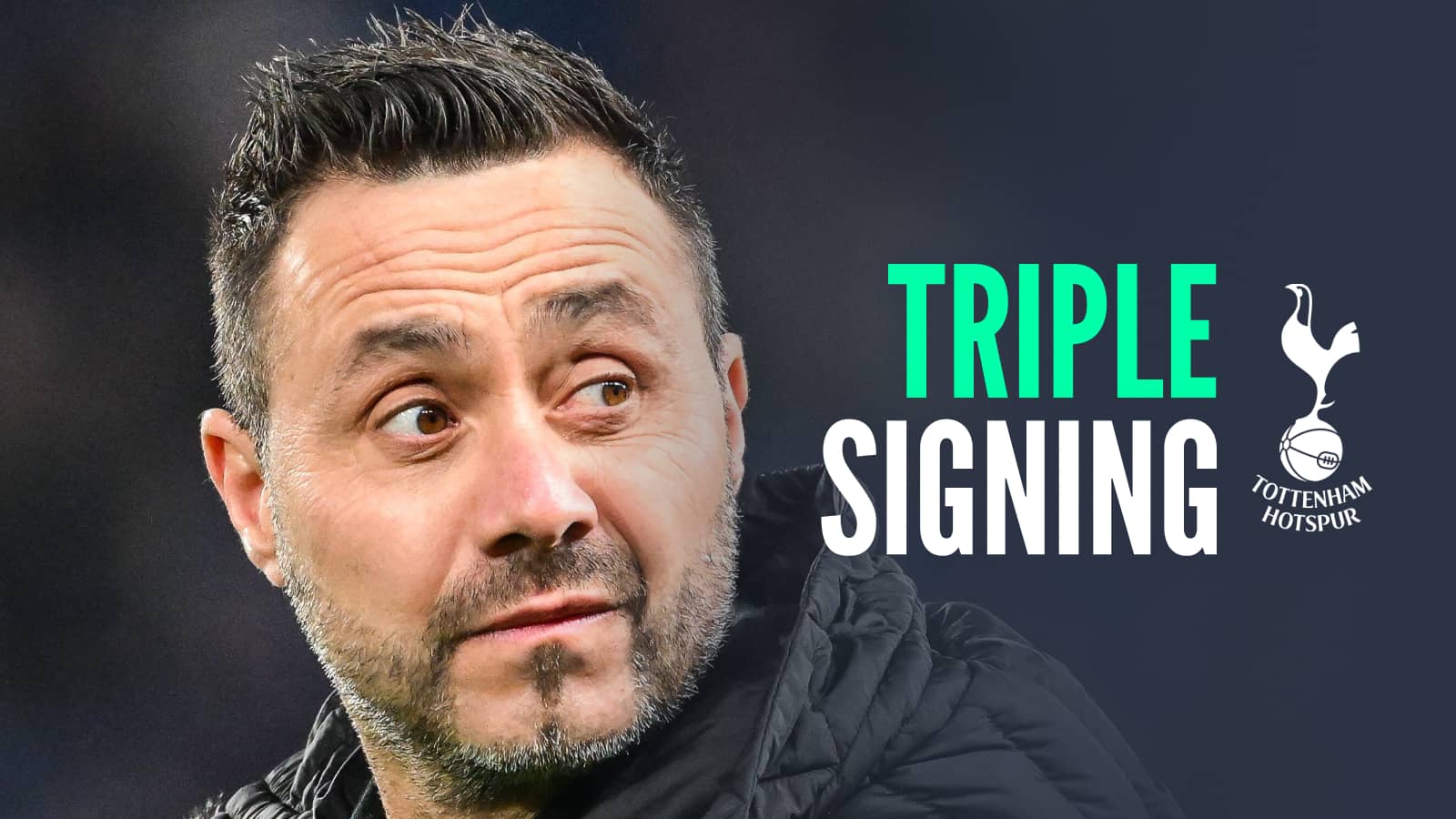 Tottenham: Triple signing to kickstart De Zerbi reign as summer reunion ...